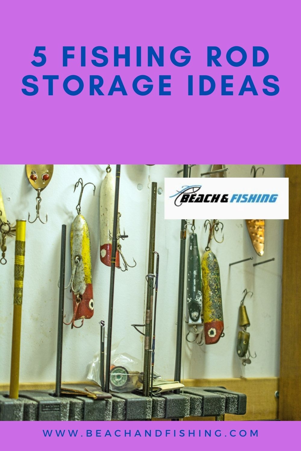 5 Fishing Rod Storage Ideas To Keep Gear Sorted In 2023